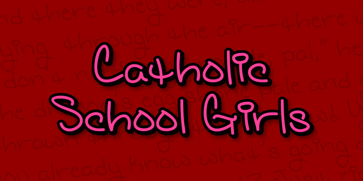 Catholic School Girls – Blambot Comic Fonts & Lettering