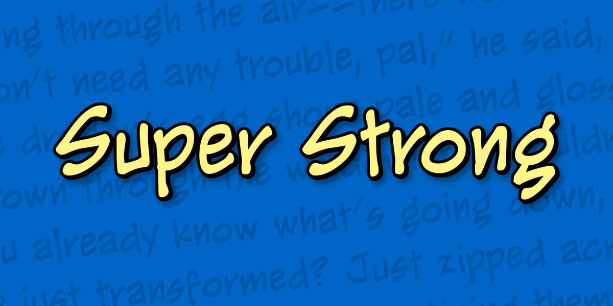 Superstrong – Blambot Comic Fonts & Lettering